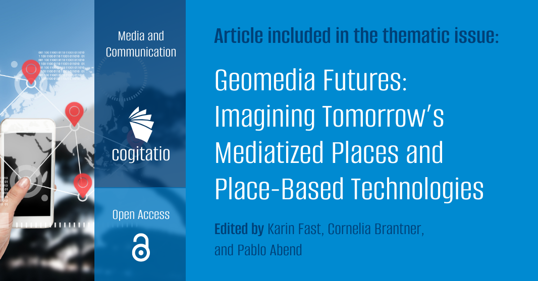 Bringing the Future to Geomedia Studies: Geomedia as Sociotechnical Regime and Imaginary ...