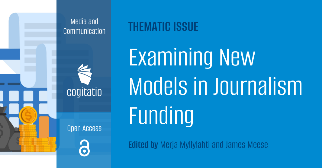 Examining New Models in Journalism Funding | Thematic Issue, Vol 12 ...