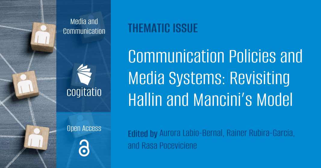 Communication Policies and Media Systems: Revisiting Hallin and Mancini ...
