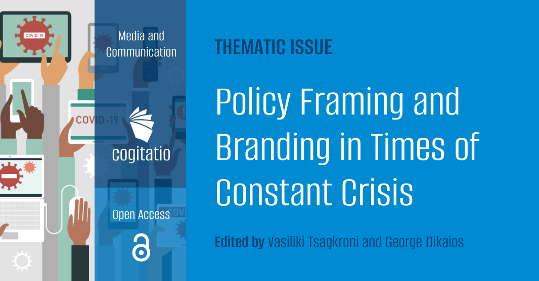 Policy Framing and Branding in Times of Constant Crisis | Thematic ...