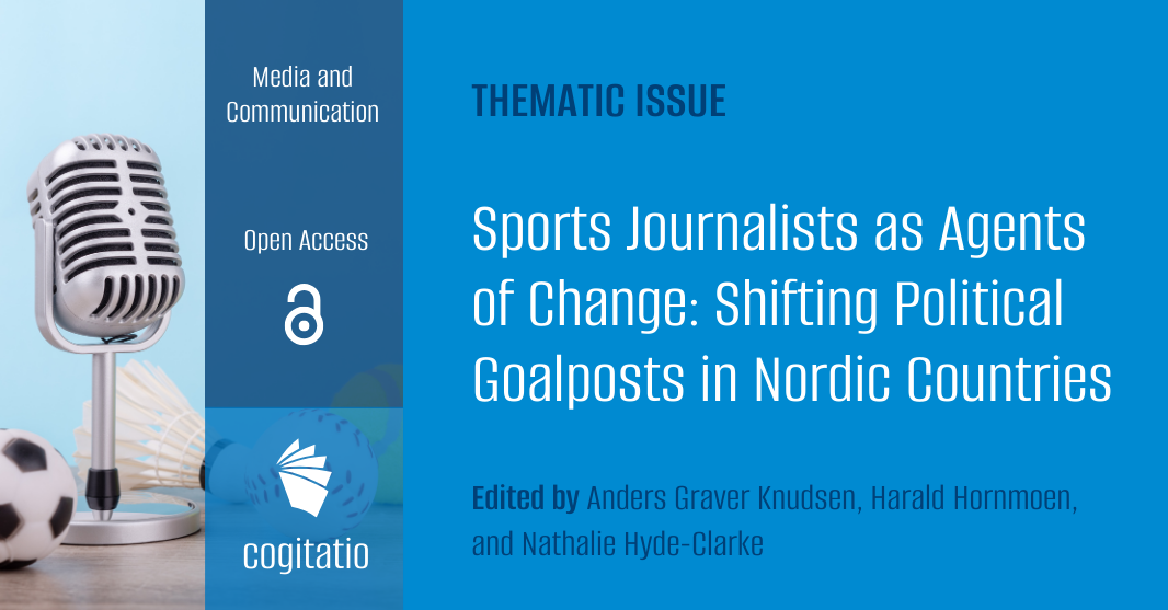Sports Journalists as Agents of Change: Shifting Political Goalposts in ...