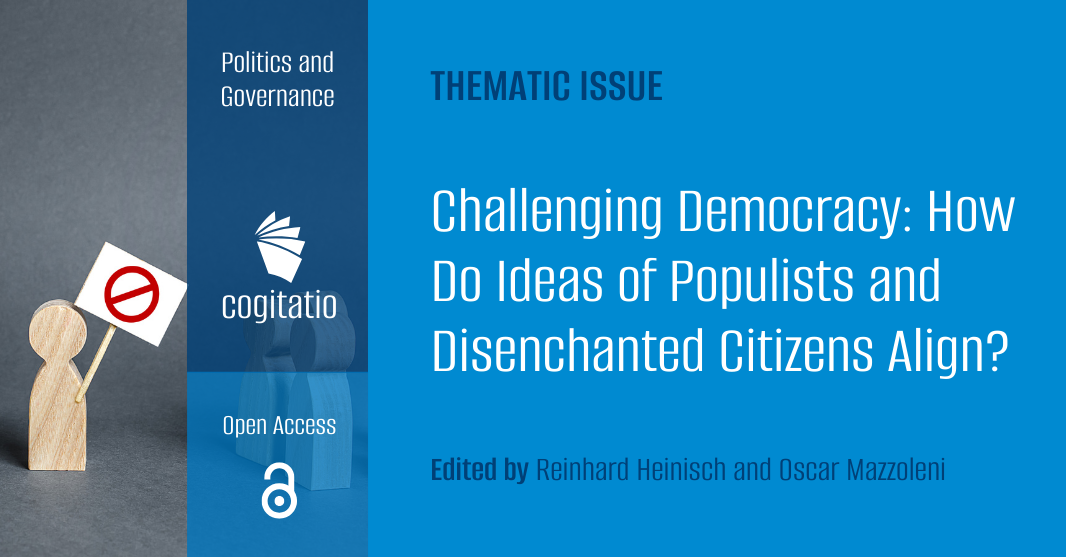 Challenging Democracy: How Do Ideas of Populists and Disenchanted ...