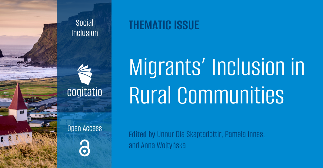 Migrants’ Inclusion in Rural Communities | Thematic Issue, Vol 12 (2024 ...