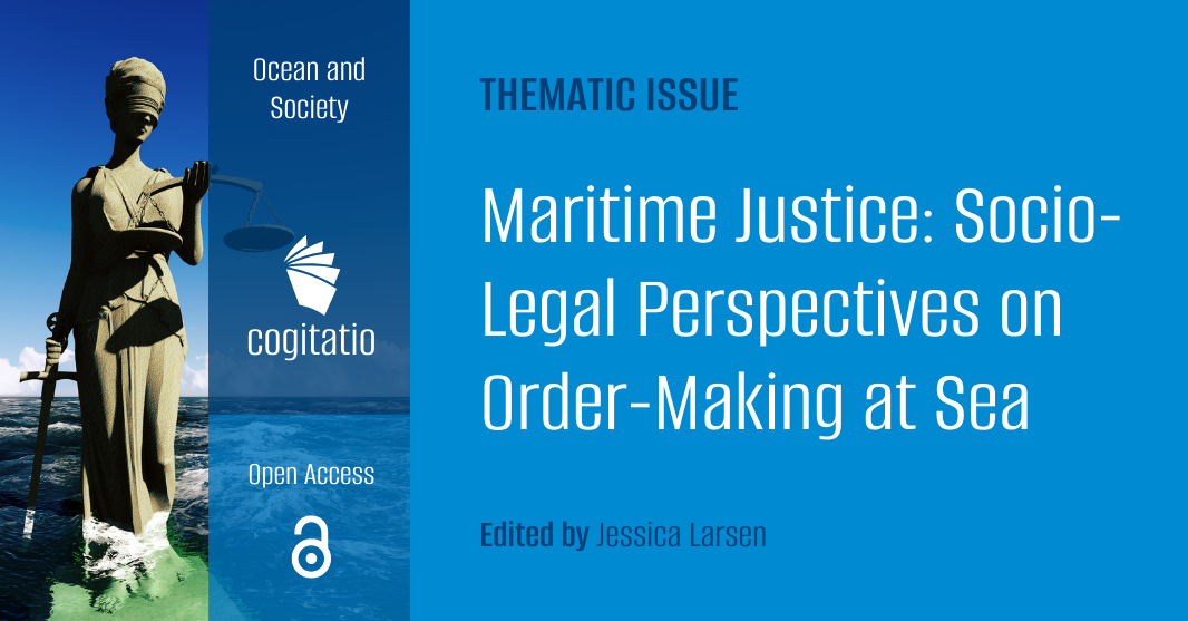 Maritime Justice: Socio-Legal Perspectives on Order-Making at Sea ...