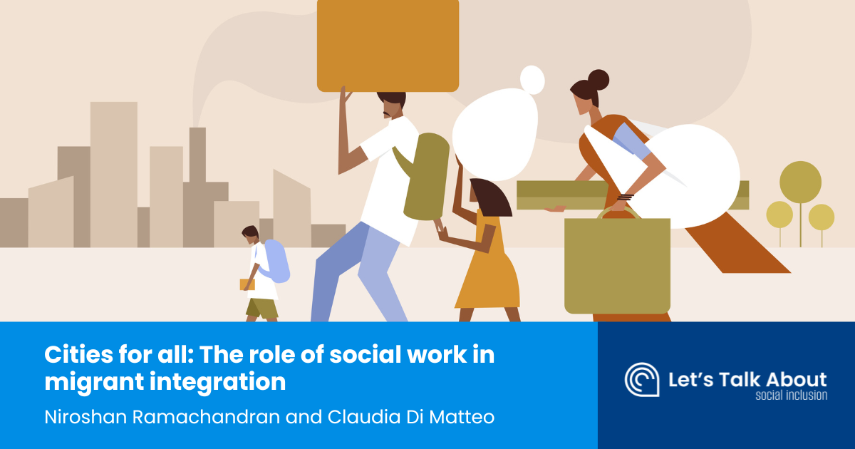 Cities for all: The role of social work in migrant integration | Let's ...