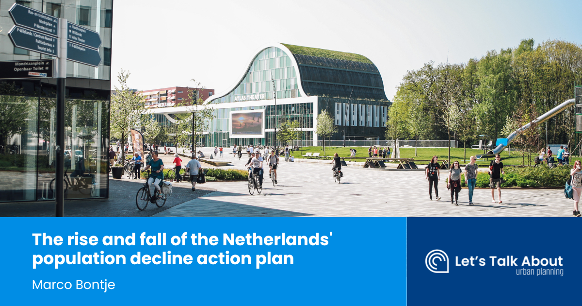 The rise and fall of the Netherlands' population decline action plan ...